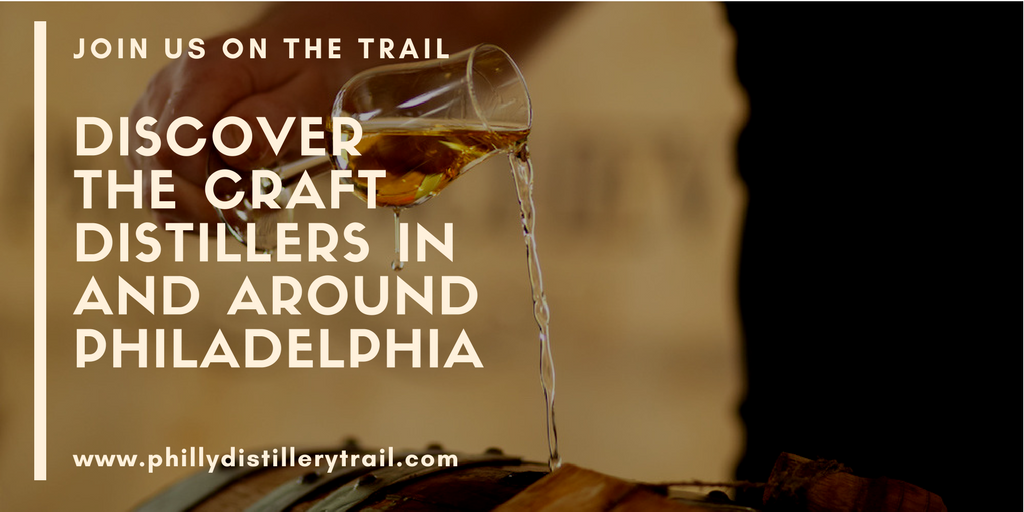 #PhillyBooze News: Welcome to the Philadelphia Distillery Trail – It's ...