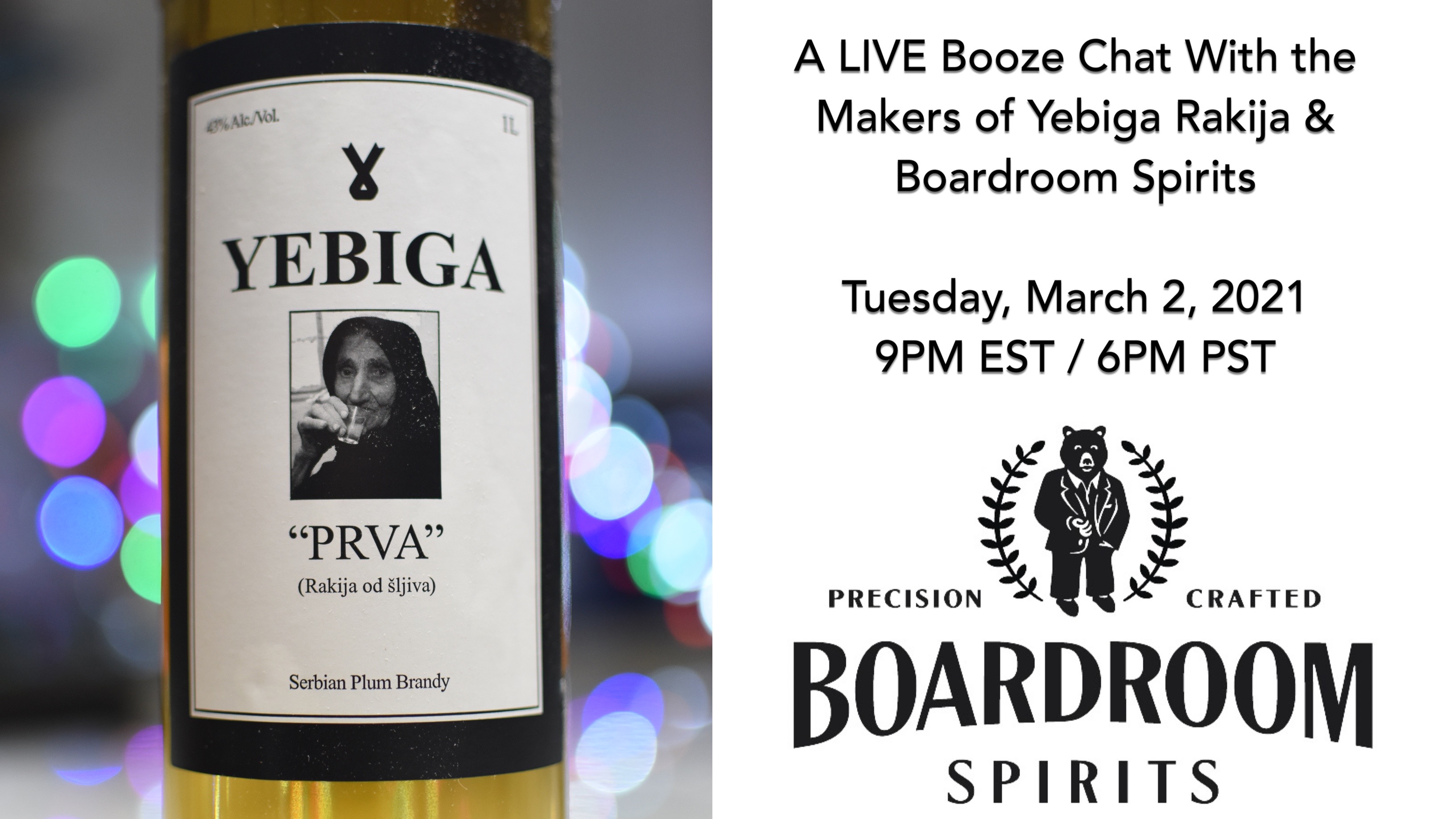 A LIVE Booze Chat with the Makers of Yebiga Rakija and Boardroom ...