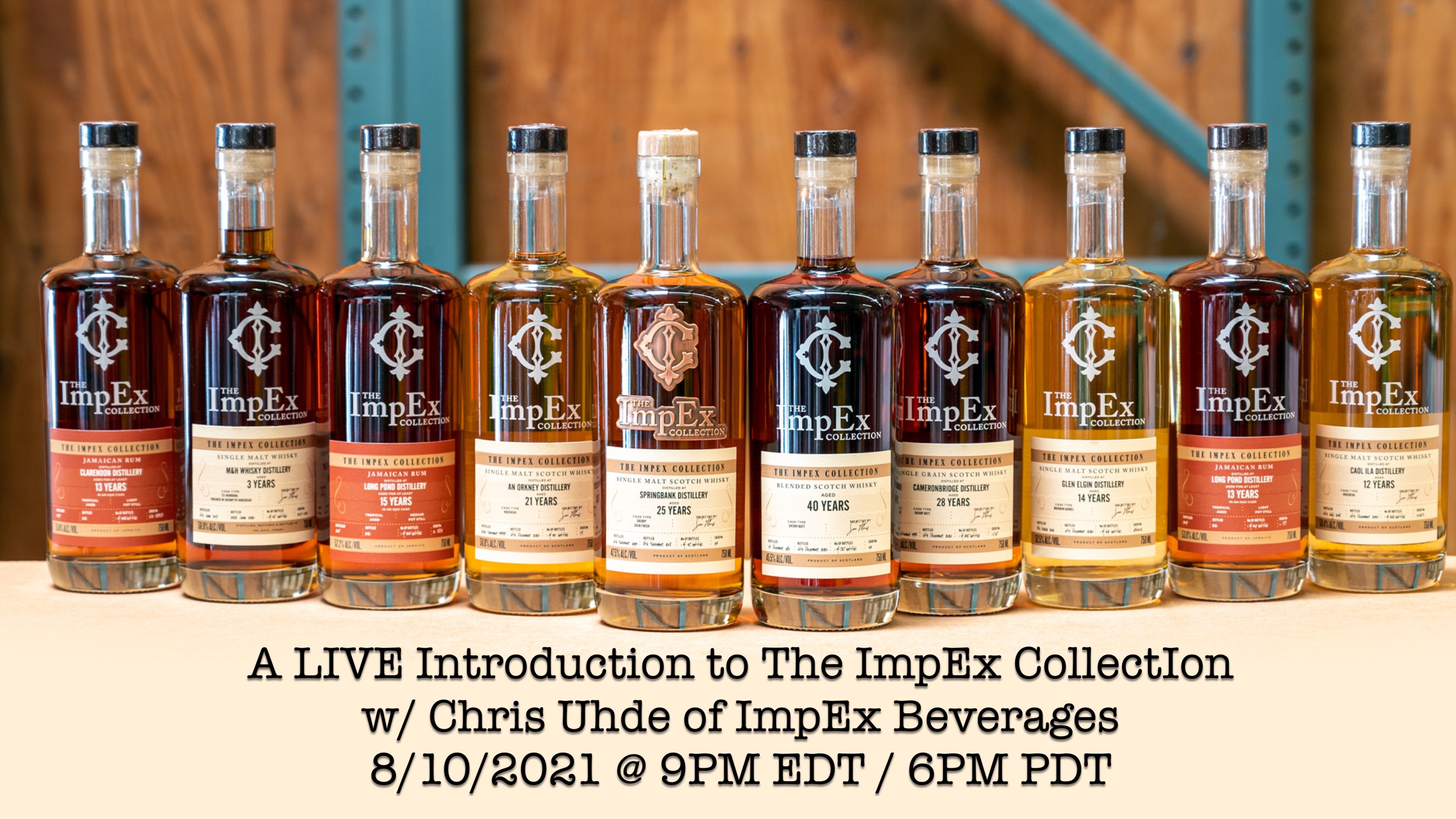 A LIVE Tasting of The ImpEx Collection With Chris Uhde of ImpEx ...