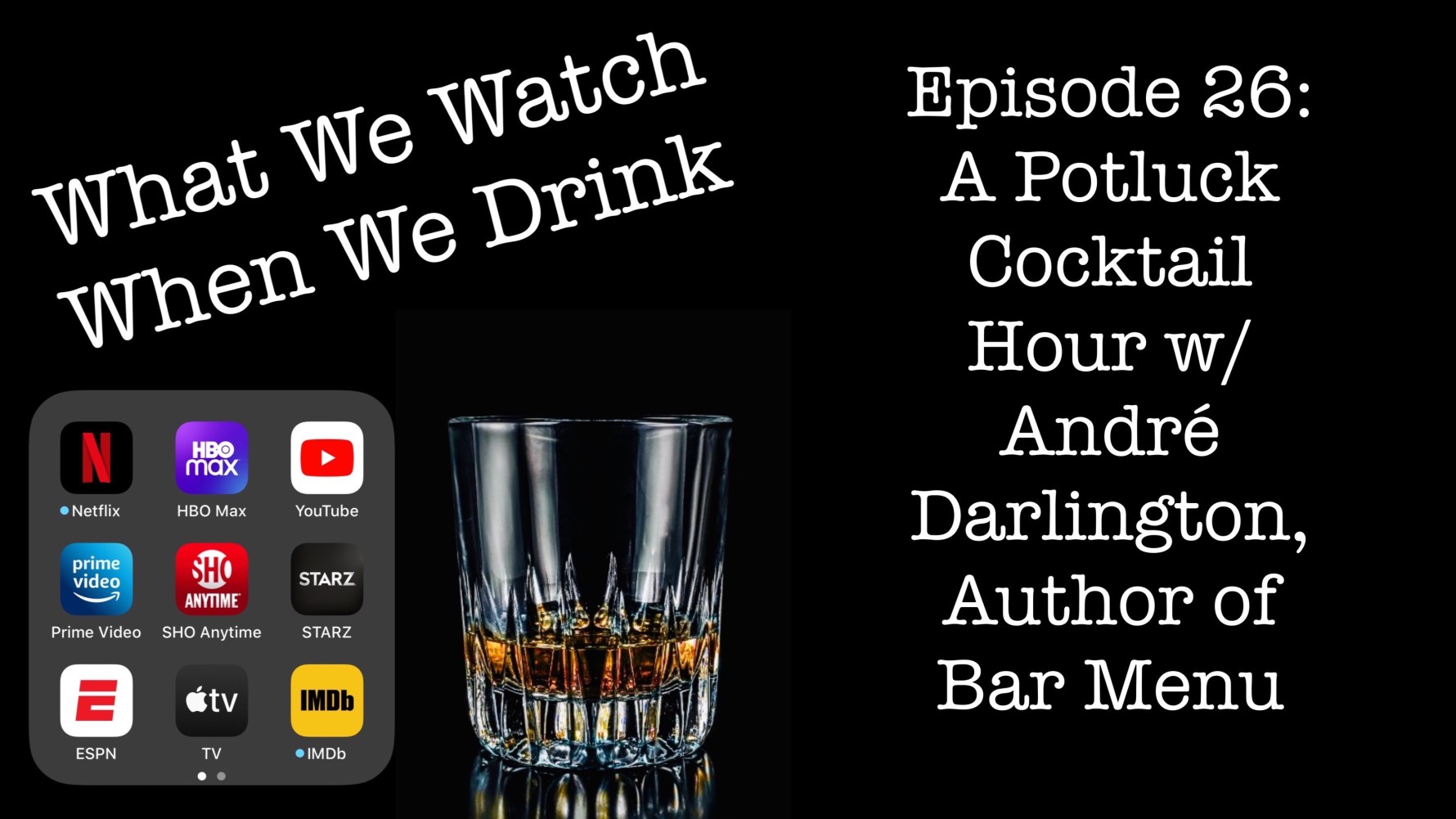 A Potluck Happy Hour w/ André Darlington, Author of Bar Menu – It's ...